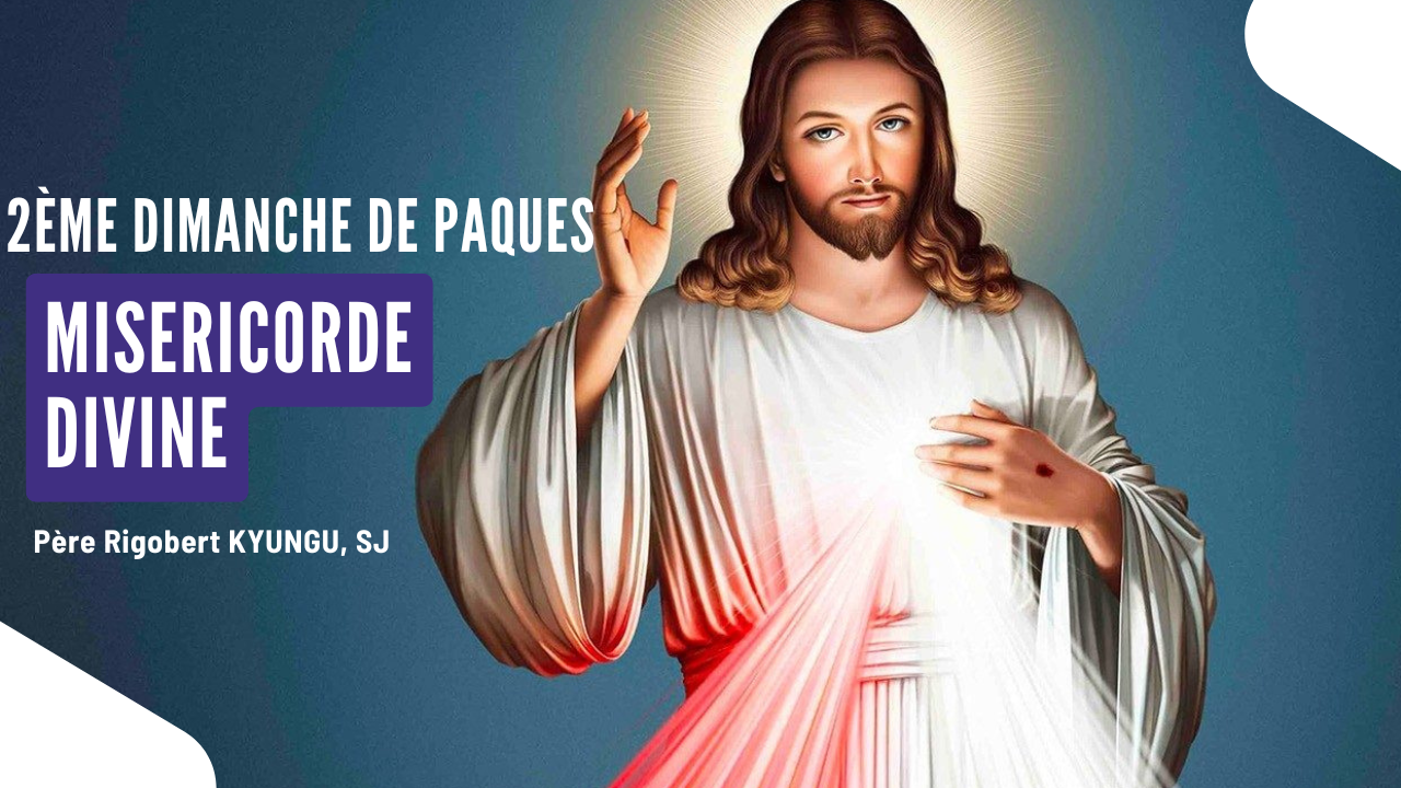 2ème Dimanche de Pâques ou de la Divine Miséricorde - Année C(Père ...